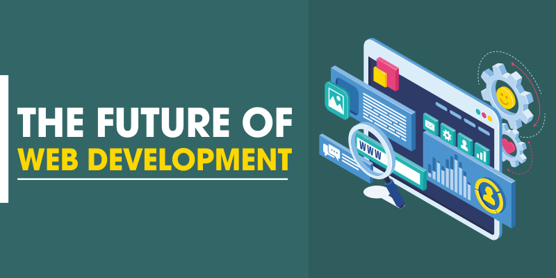 The Future of Web Development That Will Rule in 2021! – Ashley